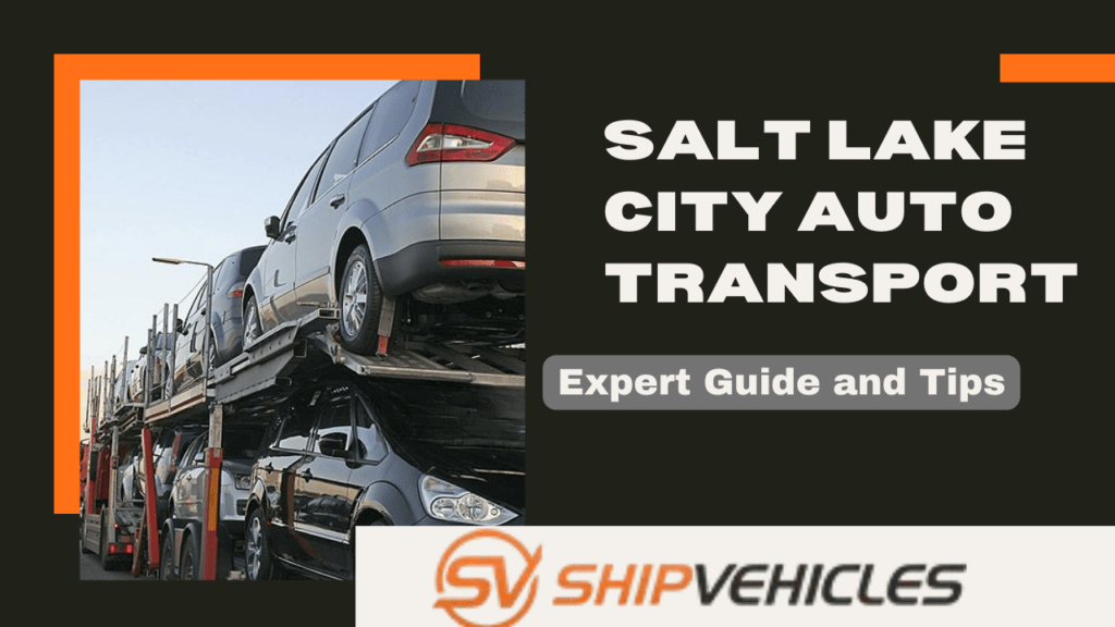 Salt Lake City Auto Transport | Trusted Car Shipping Service ...